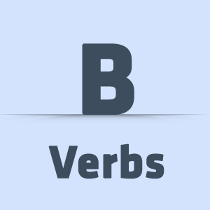 B Verbs - List of Verbs That Start With B