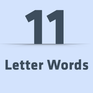11 Letter Words - List of Eleven Letter Words in English (A-Z)
