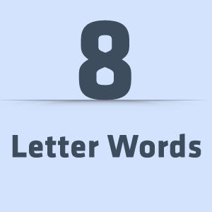 8 Letter Words - List of Eight Letter Words (A-Z)