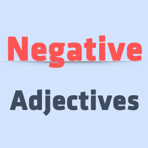 Negative Adjectives