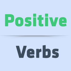 Positive Verbs | List of 200+ Best English Positive Verbs