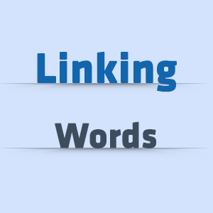 Linking Words - List of Linking Word Examples in English