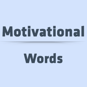 250 Motivational Words - List of Inspirational Words in English